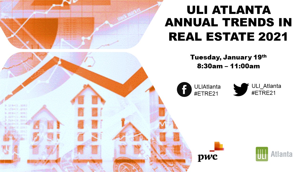 ULI Atlanta: Trends in Real Estate 2021: Main Session | ULI Knowledge ...
