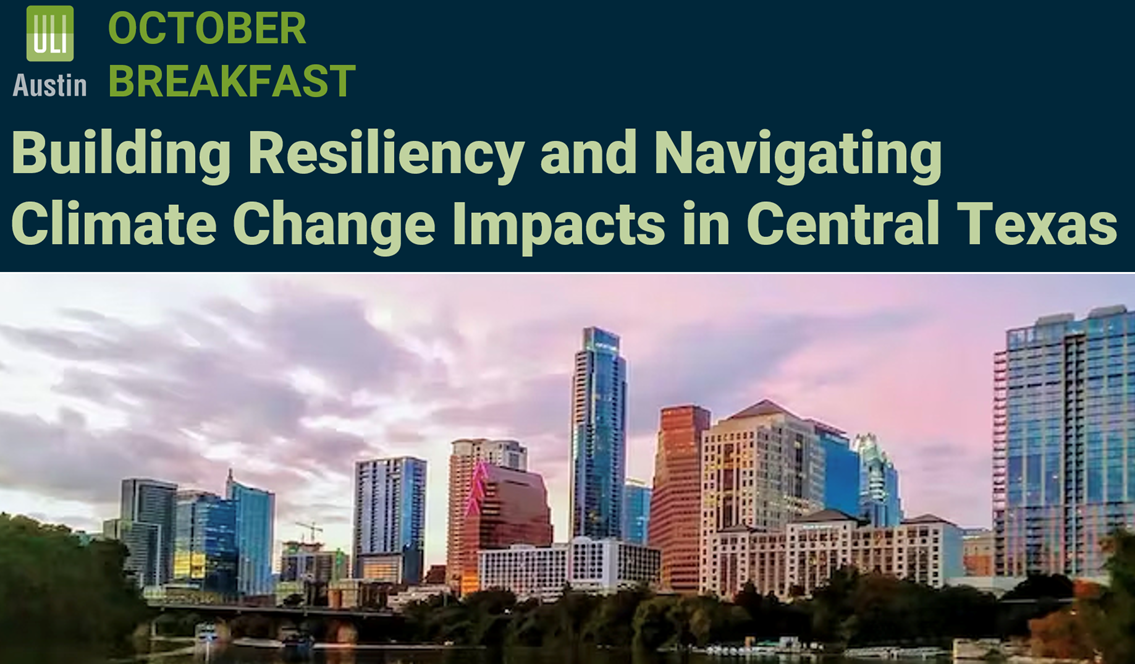 Building Resiliency and Navigating Climate Change Impacts in Central Texas | ULI Knowledge Finder