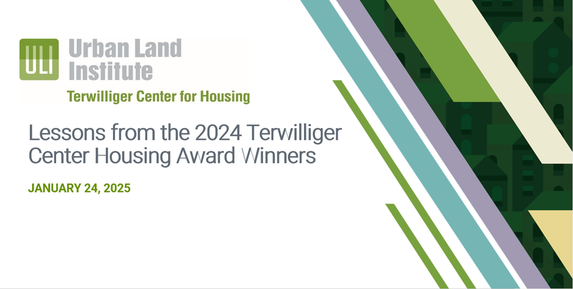 Lessons from the 2024 Terwilliger Center Housing Award Winners | ULI ...