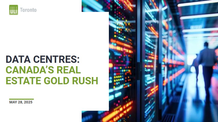 ULI Canada: Data Centers: Canada's Real Estate Gold Rush | ULI Knowledge Finder