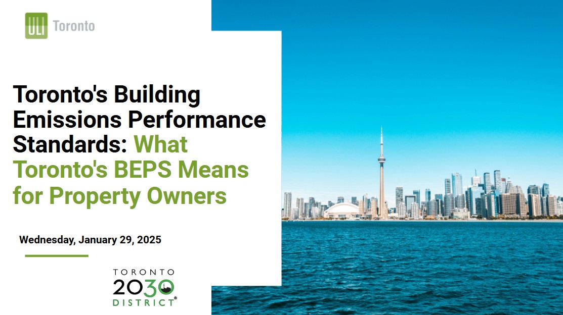 ULI Toronto: Toronto's Building Emissions Performance Standards: What ...